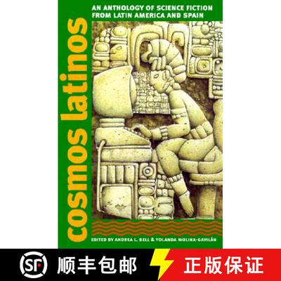 【3-4周达】Cosmos Latinos: An Anthology of Science Fiction from Latin America and Spain [9780819566348]