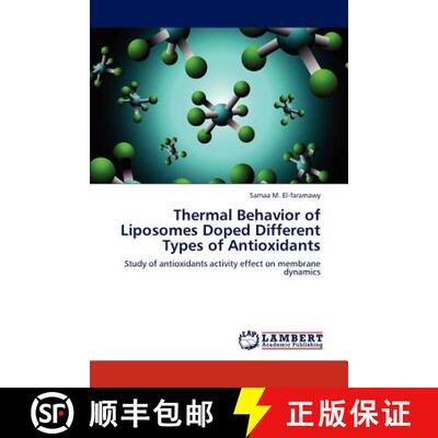 预订 Thermal Behavior of Liposomes Doped Different Types of Antioxidants [9783844329643]