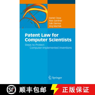【3-4周达】Patent Law for Computer Scientists : Steps to Protect Computer-Implemented Inventions [9783642426292]