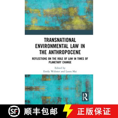 【3-4周达】Transnational Environmental Law in the Anthropocene: Reflections on the Role of Law in Tim... [9780367715571]