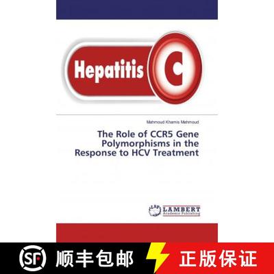 预订 The Role of CCR5 Gene Polymorphisms in the Response to HCV Treatment [9783659771217]