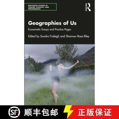 【3-4周达】Geographies of Us: Ecosomatic Essays and Practice Pages [9781032488271]