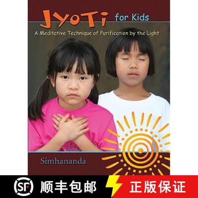 【3-4周达】Jyoti for Kids (with CD): A Meditative Technique of Purification by the Light [9780980969467]
