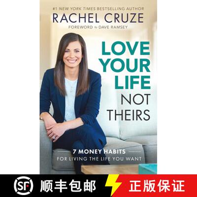 【3-4周达】Love Your Life, Not Theirs: 7 Money Habits for Living the Life You Want [9781937077976]