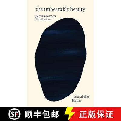 【3-4周达】The Unbearable Beauty—Poems and Practices for Being Alive [9781949759723]