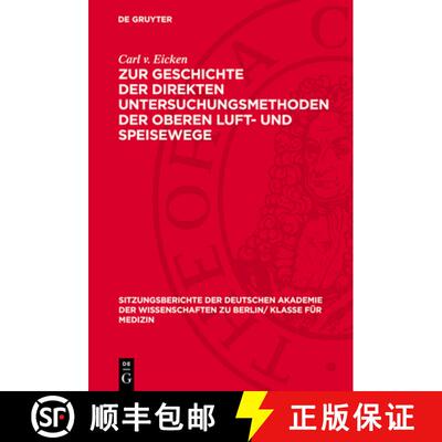【3-4周达】精装 Zur Geschichte Der Direkten Untersuchungsmethoden Der Oberen Luft- Und Speisewege [9783112727003]