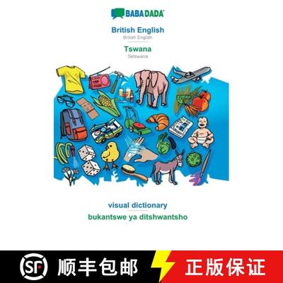 【3-4周达】BABADADA, British English - Tswana, visual dictionary - bukantswe ya ditshwantsho: British... [9783751111935]