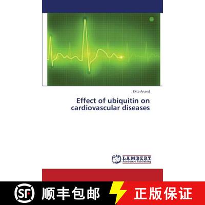 预订 Effect of Ubiquitin on Cardiovascular Diseases [9783659402432]