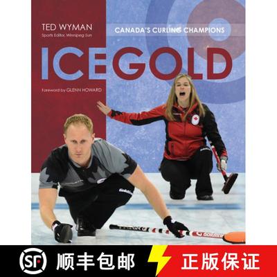 【3-4周达】Ice Gold: Canada's Curling Champions (No Edition) [9781770412477]