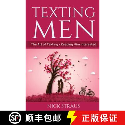【3-4周达】Texting Men: The Art of Texting - Keeping Him Interested [9781087886770]