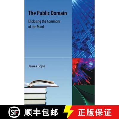 【3-4周达】The Public Domain – Enclosing the Commons of the Mind [9781616100773]