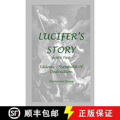 【3-4周达】Lucifer's Story: Book 2: Eddren - Threshold of Destruction [9780994110756]