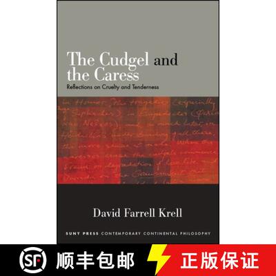 【3-4周达】The Cudgel and the Caress : Reflections on Cruelty and Tenderness [9781438472973]