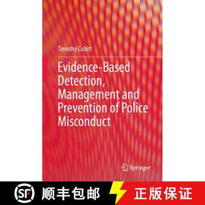 【3-4周达】精装 Evidence-Based Detection, Management and Prevention of Police Misconduct [9783032140692]
