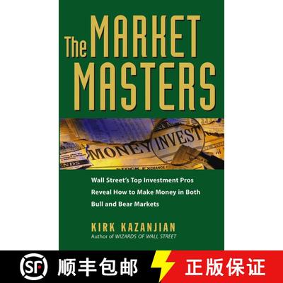 【3-4周达】The Market Masters: Wall Street'S Top Investment Pros Reveal How To Make Money In Both Bul... [9780471698654]