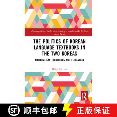 【3-4周达】精装 The Politics of Korean Language Textbooks in the Two Koreas: Nationalism, Ideologies ... [9780367330514]