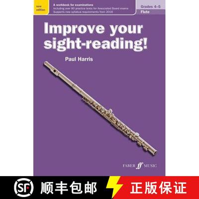 【3-4周达】Improve Your Sight-Reading! Flute, Grade 4-5: A Workbook for Examinations [9780571539857]