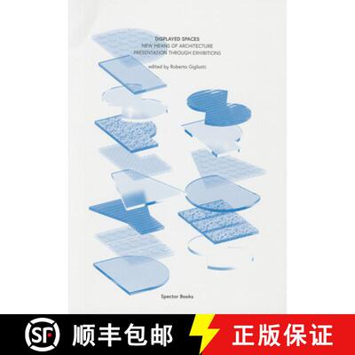 【3-4周达】Displayed Spaces: New Means of Architecture Presentation Through Exhibitions [9783944669694]