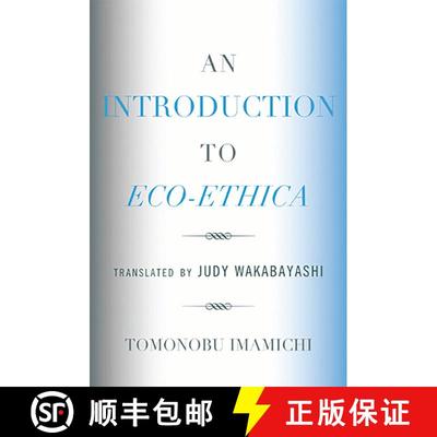 【3-4周达】An Introduction to Eco-Ethica [9780761845546]