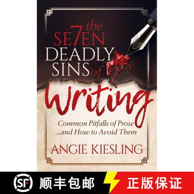 【3-4周达】The 7 Deadly Sins (of Writing) : Common Pitfalls of Prose...and how to Avoid them [9781683506850]