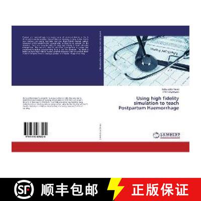 预订 Using high fidelity simulation to teach Postpartum Haemorrhage [9783330078024]