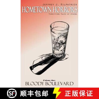 【3-4周达】Hometown Horrors, Terrifying Tales of Athens: Volume 1: Bloody Boulevard [9780997522747]