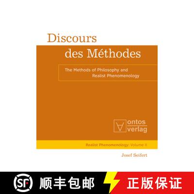 【3-4周达】精装 Discours des Méthodes – The Methods of Philosophy and Realist Phenomenology [9783110328721]