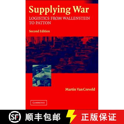 预订 Supplying War: Logistics from Wallenstein to Patton [9780521546577]