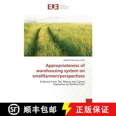 预订 Appropriateness of warehousing system on smallfarmers'perspectives [9783841674203]