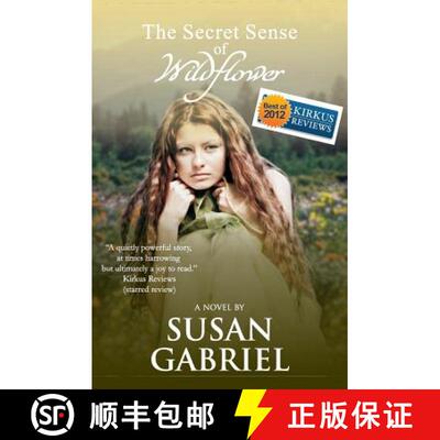 【3-4周达】The Secret Sense of Wildflower - Southern Historical Fiction, Best Book of 2012: Wildflowe... [9780983588238]