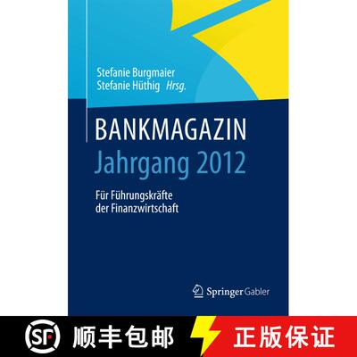 【3-4周达】精装 BANKMAGAZIN - Jahrgang 2012: Für Führungskräfte der Finanzwirtschaft [9783658067120]
