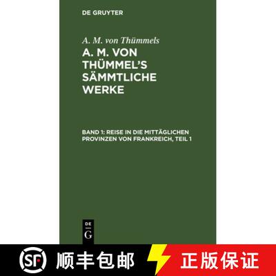 【3-4周达】精装 Reise in die mittäglichen Provinzen von Frankreich, Teil 1 [9783111042756]