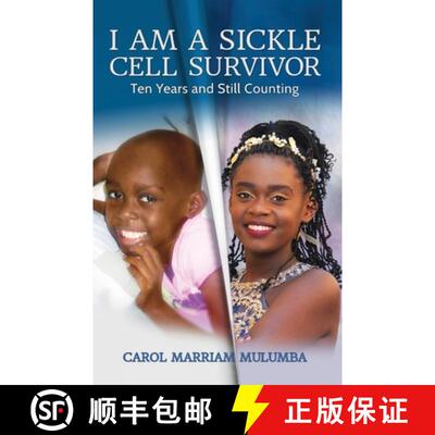 【3-4周达】I Am a Sickle Cell Survivor: Ten Years and Still Counting [9780578601854]