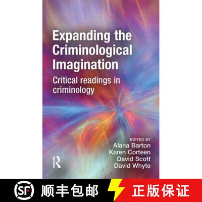 【3-4周达】精装 Expanding the Criminological Imagination: Critical readings in criminology [9781843921578]