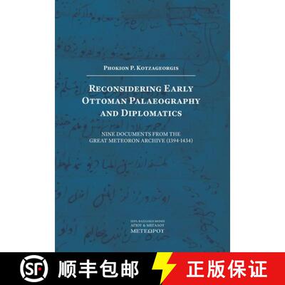 【3-4周达】Reconsidering Early Ottoman Palaeography and Diplomatics [9786188613515]