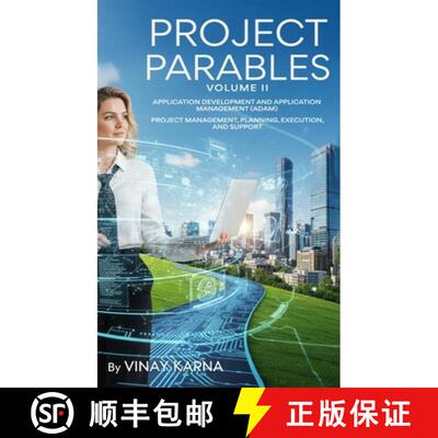 【3-4周达】精装 Project Parables Volume II: Application Development And Management (ADAM) [9798903540655]