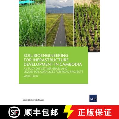 【3-4周达】Soil Bioengineering for Infrastructure Development in Cambodia: A Study on Vetiver Grass a... [9789292693923]