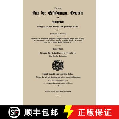 【3-4周达】Die chemische Behandlung der Rohstoffe: Eine chemische Technologie (7. Auflage 1877) [9783662336908]