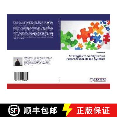 预订 Strategies to Safely Evolve Preprocessor-Based Systems [9786139997435]