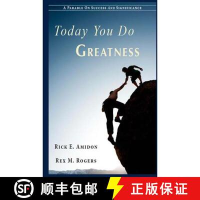 【3-4周达】Today You Do Greatness: A Parable On Success And Significance [9780983769323]
