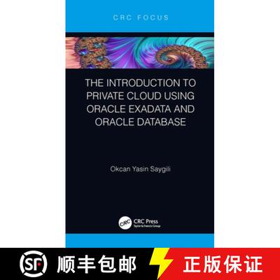 【3-4周达】精装 The Introduction to Private Cloud Using Oracle Exadata and Oracle Database [9780367074623]
