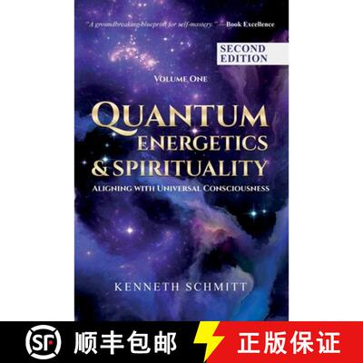 【3-4周达】Quantum Energetics and Spirituality Volume 1 Second Edition: Aligning with Universal Consc... [9798995211303]