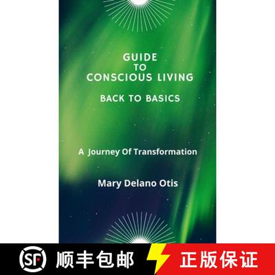 【3-4周达】Guide To Conscious Living: Back To Basics [9781105624964]