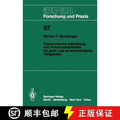 【3-4周达】Ergonomische Gestaltung von Rotationsstellteilen für grob- und sensomotorische Tätigkeiten [9783540172475]