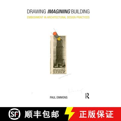 【3-4周达】Drawing Imagining Building: Embodiment in Architectural Design Practices [9780367730574]