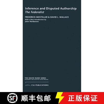 【3-4周达】Inference and Disputed Authorship: The Federalist [9781575865522]