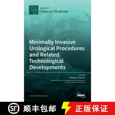 【3-4周达】精装 Minimally Invasive Urological Procedures and Related Technological Developments [9783036527086]