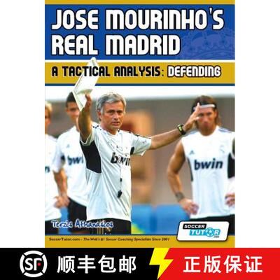 【3-4周达】Jose Mourinho's Real Madrid - A Tactical Analysis: Defending [9780956675286]