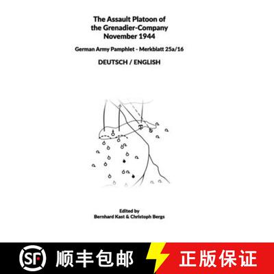 【3-4周达】精装 The Assault Platoon of the Grenadier-Company 1944 (Hardcover): German Army Pamphlet -... [9783951984452]