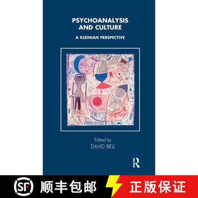 【3-4周达】Psychoanalysis and Culture: A Kleinian Perspective [9781855759749]